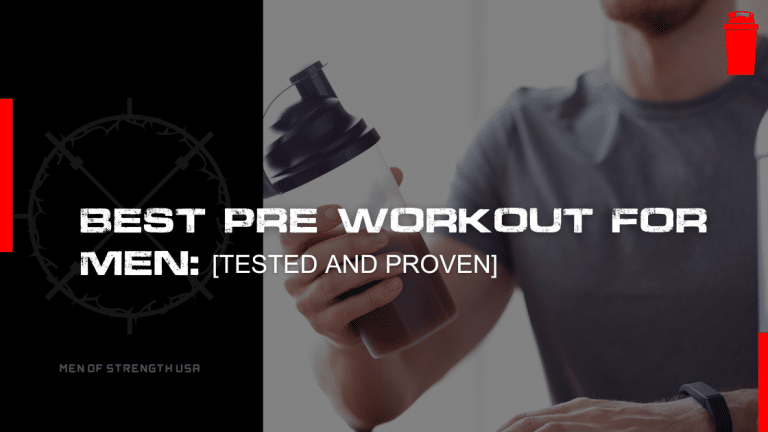 Best Pre Workout For Men To Build Muscle and Strength [Tested] - Men of ...