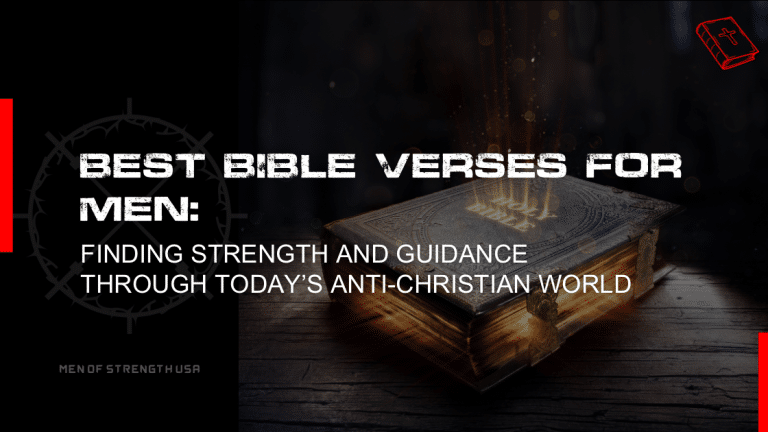 Best Bible Verses for Men: Finding Strength and Wisdom - Men of ...