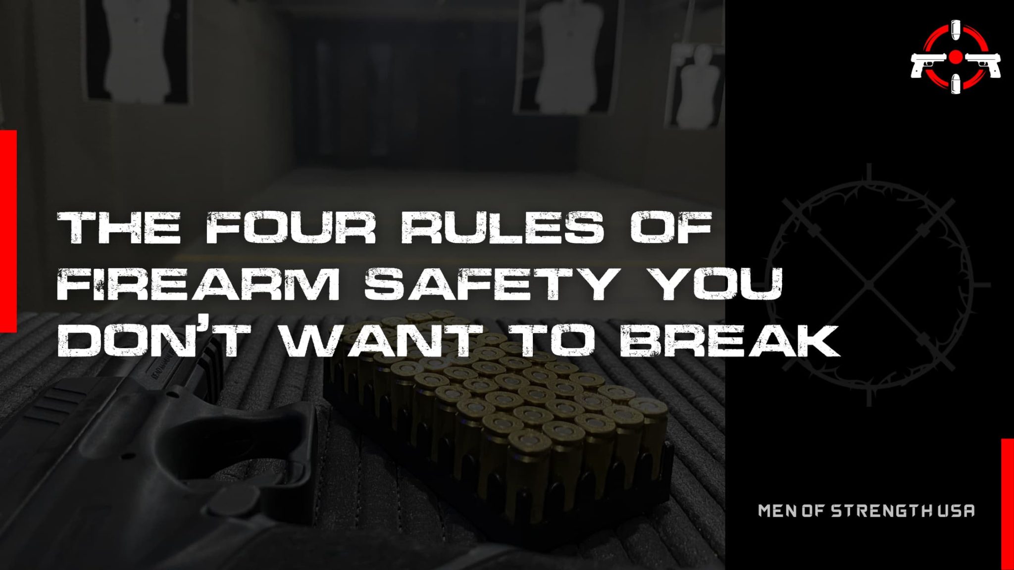 The Four Rules of Firearm Safety You Don't Want To Break - Men of ...