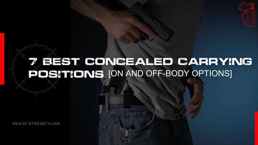 7 Best Concealed Carrying Positions [On and Off-Body Options] - Men of ...